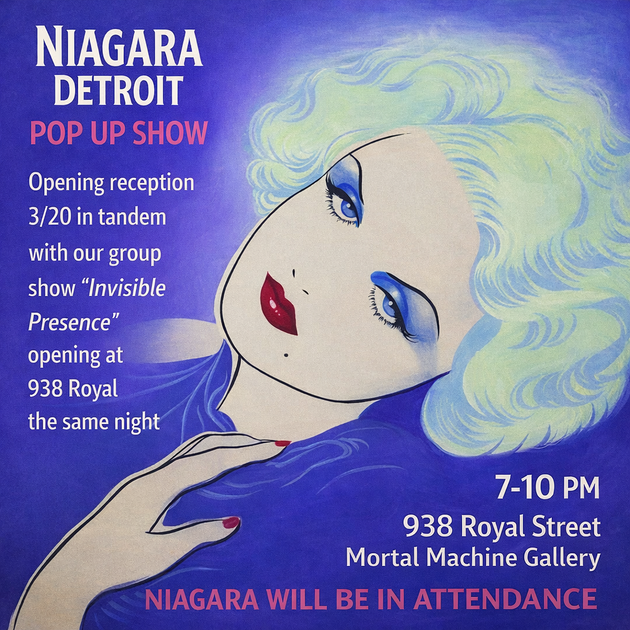Niagara Detroit Pop-Up Exhibition – Mortal Machine Gallery